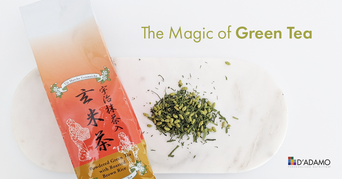 The Magic of Green Tea – Eat Right 4 Your Type® Blog